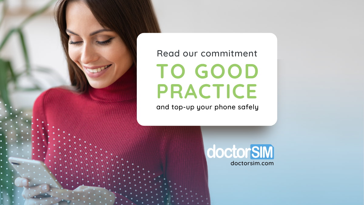 Send Online Top-Ups Safely - doctorSIM’s Good Practice Manifesto